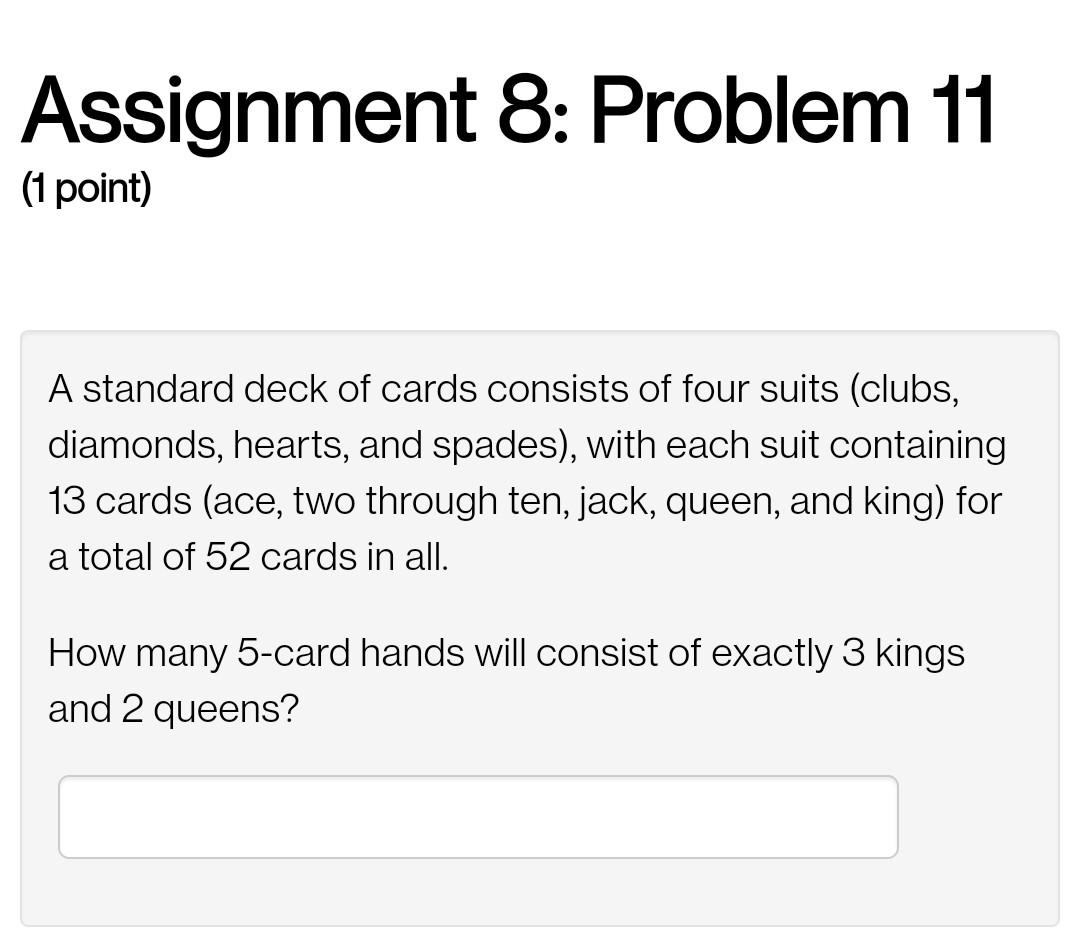 Solved Assignment 8: Problem 11 (1 point) A standard deck of | Chegg.com
