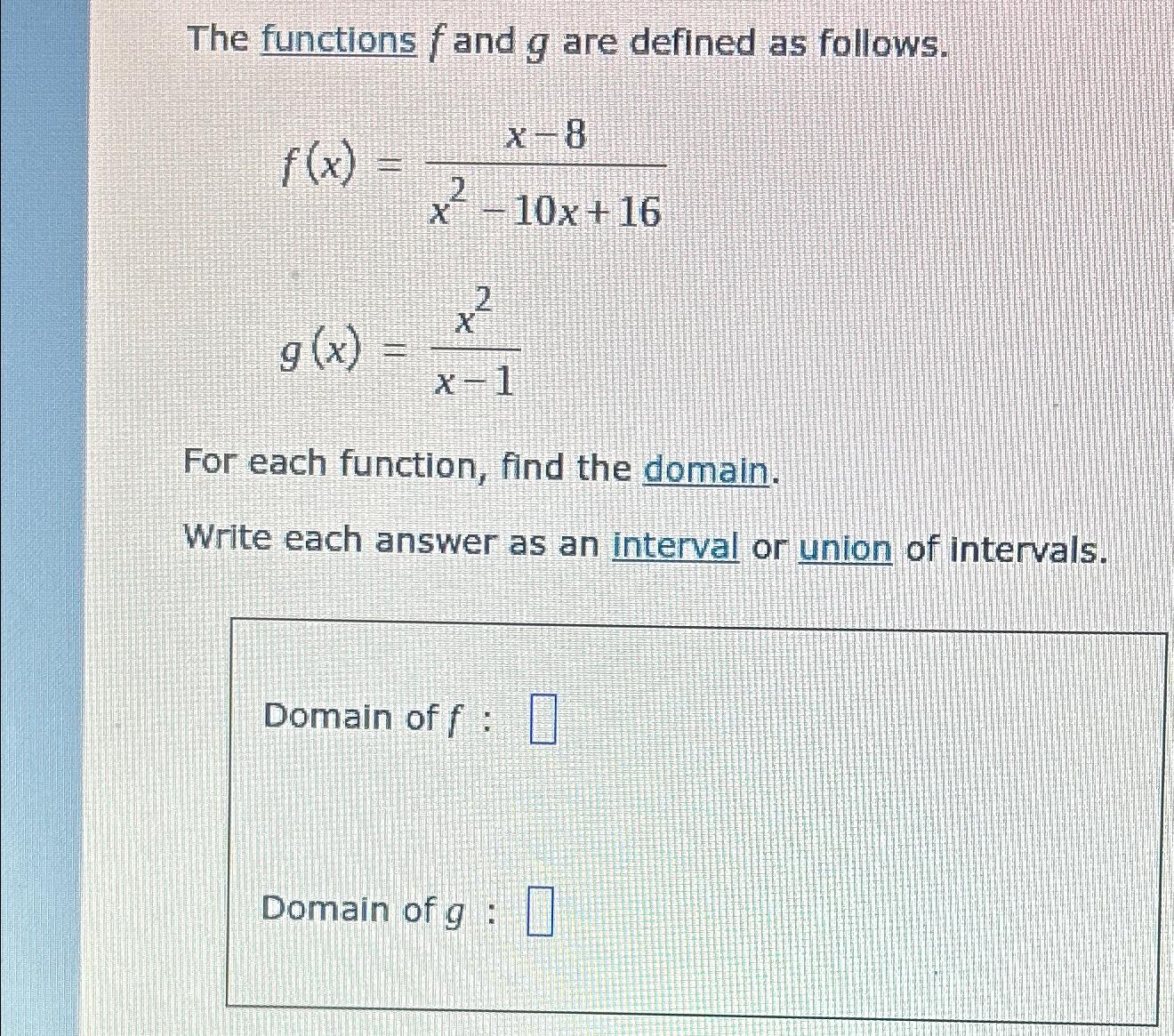 Solved The functions f ﻿and g ﻿are defined as | Chegg.com