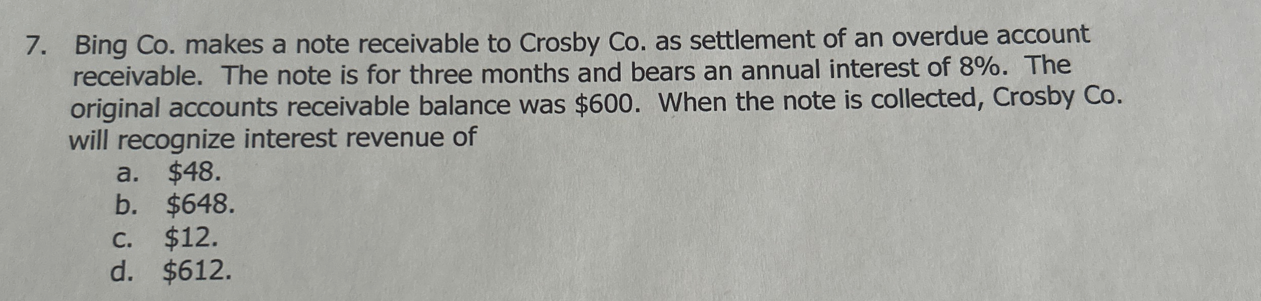 Solved Bing Co. ﻿makes a note receivable to Crosby Co. ﻿as | Chegg.com