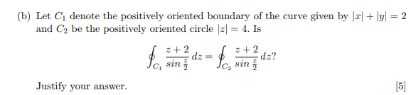 Solved (b) ﻿Let C1 ﻿denote the positively oriented boundary | Chegg.com