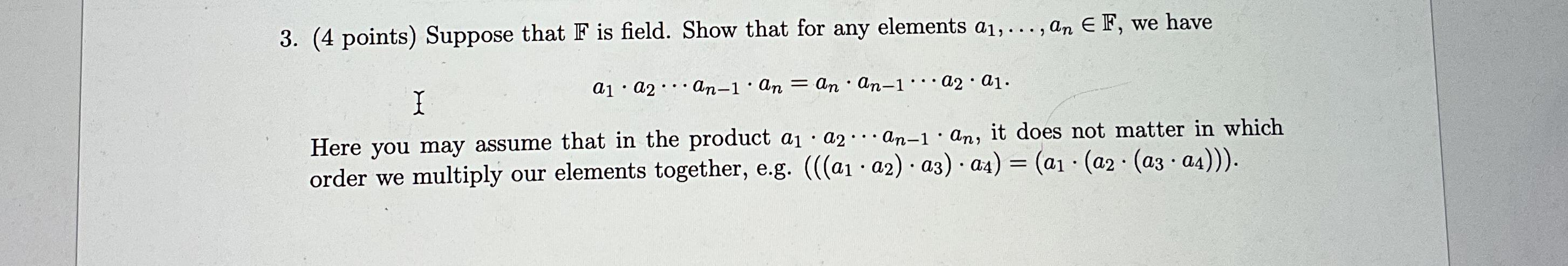 Solved n0(4 ﻿points) ﻿Suppose that F ﻿is field. Show that | Chegg.com
