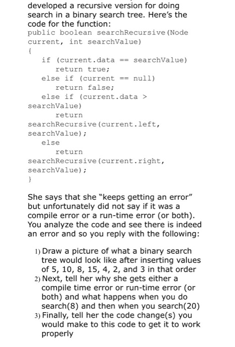 Solved developed a recursive version for doing search in a | Chegg.com