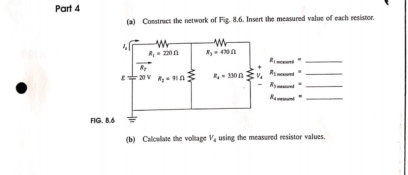 Solved Part 4 (a) Construct the network of Fig. 8.6. Insert | Chegg.com