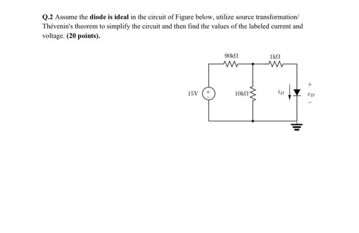 Solved Q.3 Assume that the diodes in the circuits below are | Chegg.com