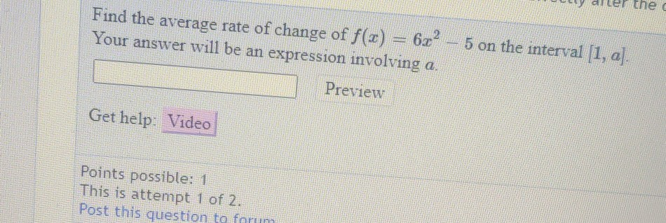 Solved the Find the average rate of change of f(x) 6x2 Your | Chegg.com