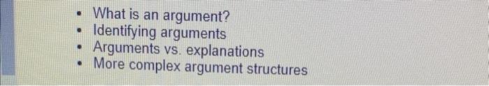 - What is an argument? - Identifying arguments - | Chegg.com