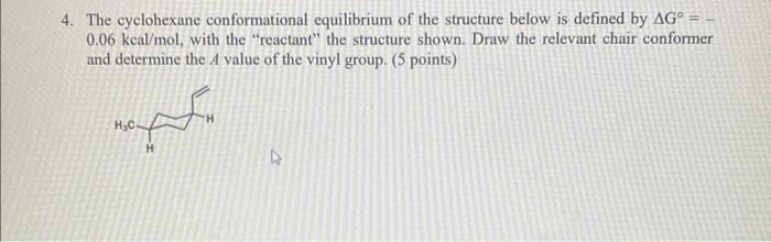 Solved The cyclohexane conformational equilibrium of the | Chegg.com