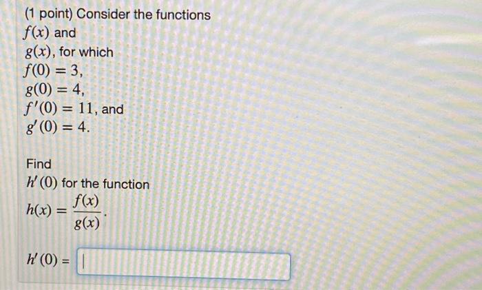 Solved (1 point) Consider the functions f(x) and g(x), for | Chegg.com