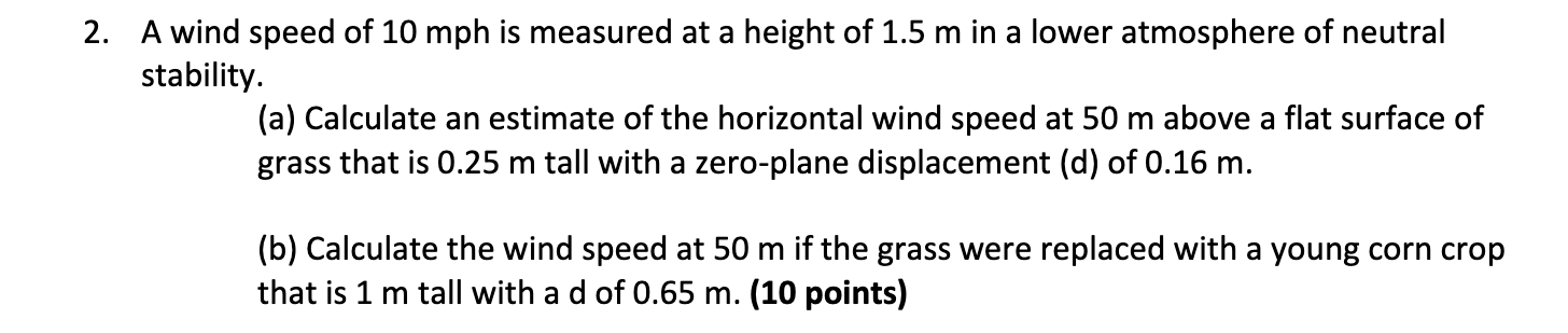 Solved A wind speed of 10mph ﻿is measured at a height of | Chegg.com