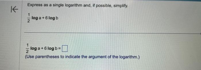 Solved Express as a single logarithm and, if possible, | Chegg.com