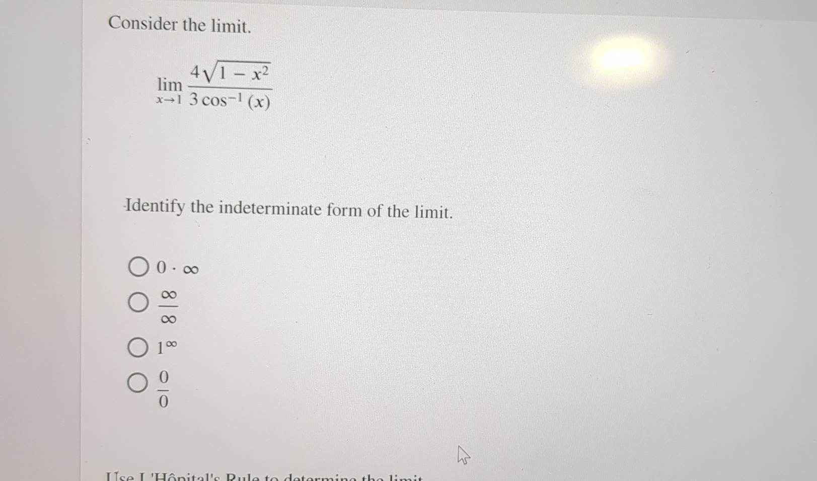Solved Consider the limit.limx→141-x223cos-1(x)Identify the | Chegg.com