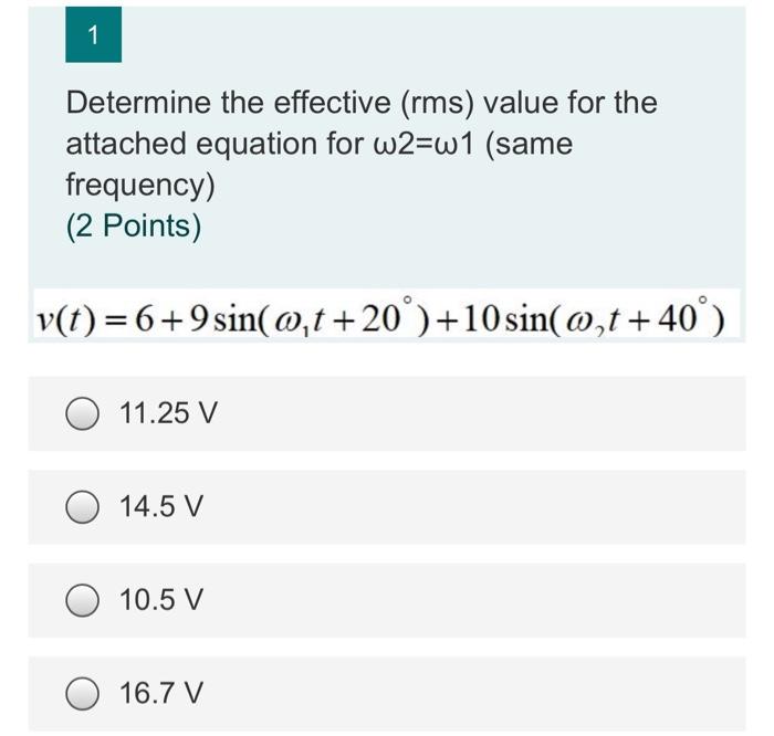Solved 1 Determine the effective (rms) value for the | Chegg.com