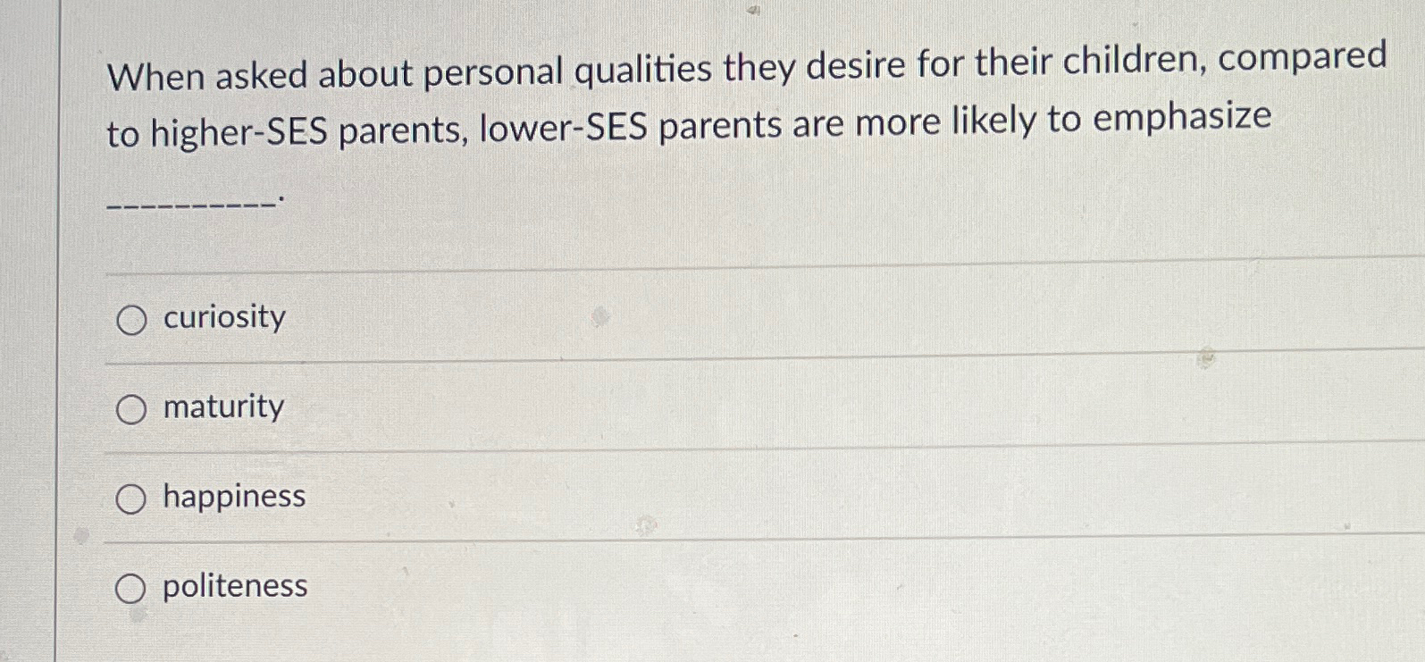 Solved When asked about personal qualities they desire for | Chegg.com