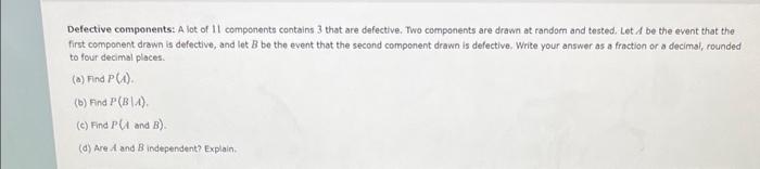 Solved Defective components: A lot of 11 components contains | Chegg.com