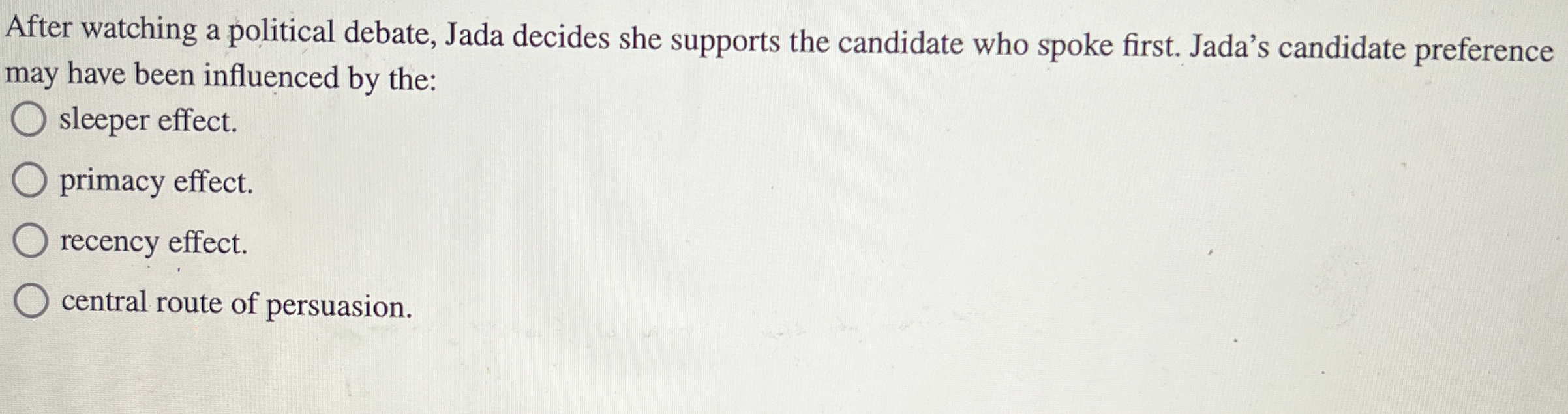 Solved After watching a political debate, Jada decides she | Chegg.com