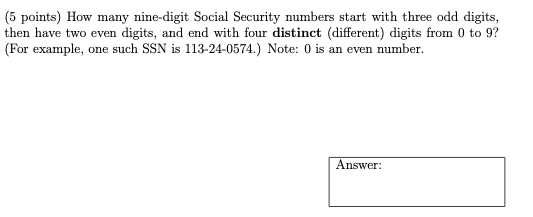(5 ﻿points) ﻿How many nine-digit Social Security | Chegg.com