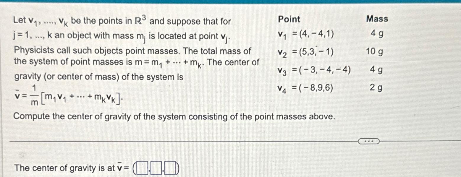 Solved Let v1,dots.,vk ﻿be the points in R3 ﻿and suppose | Chegg.com