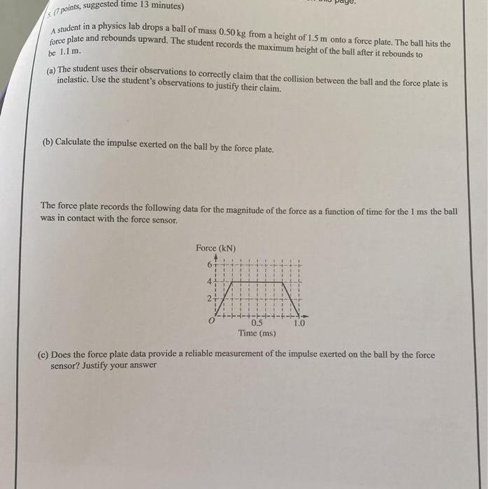 Solved 7. ( 7 points, suggested time 13 minutes) A student | Chegg.com Solved 7. ( 7 points, suggested time 13 minutes) A student | Chegg.com