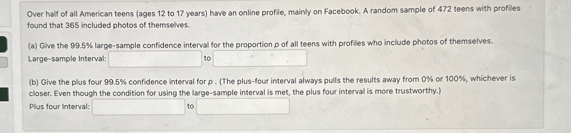 Solved Over half of all American teens (ages 12 ﻿to 17 | Chegg.com