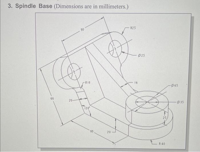 please draw this in autocad with three orthographic | Chegg.com
