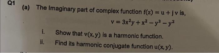 Solved (a) The Imaginary part of complex function f(z)=u+jv | Chegg.com
