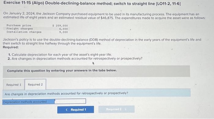 Solved Exercise 11-15 (Algo) Double-declining-balance | Chegg.com