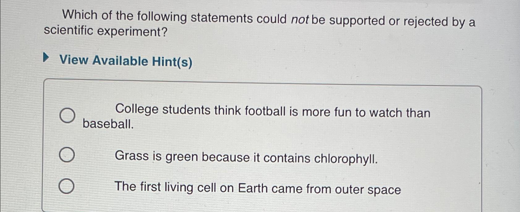 Solved Which of the following statements could not be | Chegg.com