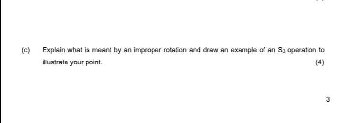 Solved (c) ﻿Explain what is meant by an improper rotation | Chegg.com