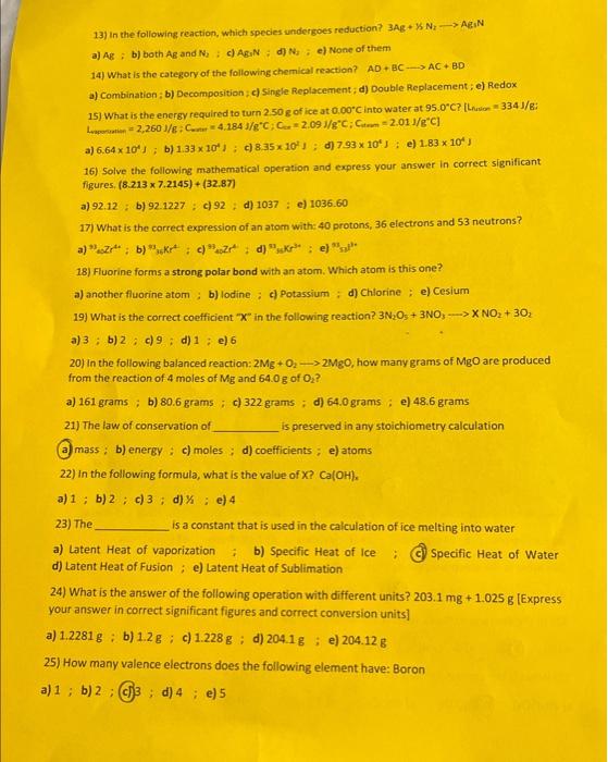 Solved 13) In the following reaction, which species | Chegg.com