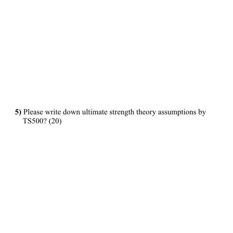 Solved Please write down ultimate strength theory | Chegg.com