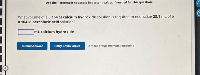 Solved 0.104M perchloric acid solution? mL calcium hydroxide | Chegg.com