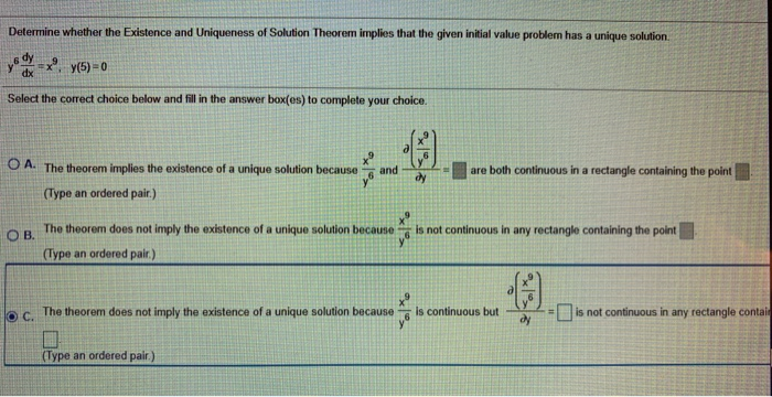 Solved Determine whether the Existence and Uniqueness of | Chegg.com