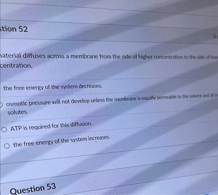 Solved Iaterial diffuses across a membrane from the side of | Chegg.com