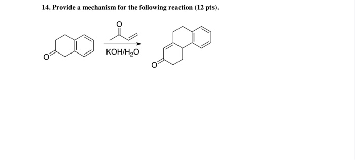 Solved 14. Provide a mechanism for the following reaction | Chegg.com