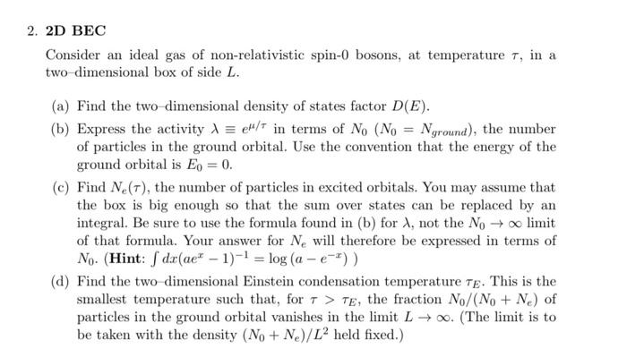 Solved 2D BEC Consider an ideal gas of non-relativistic | Chegg.com