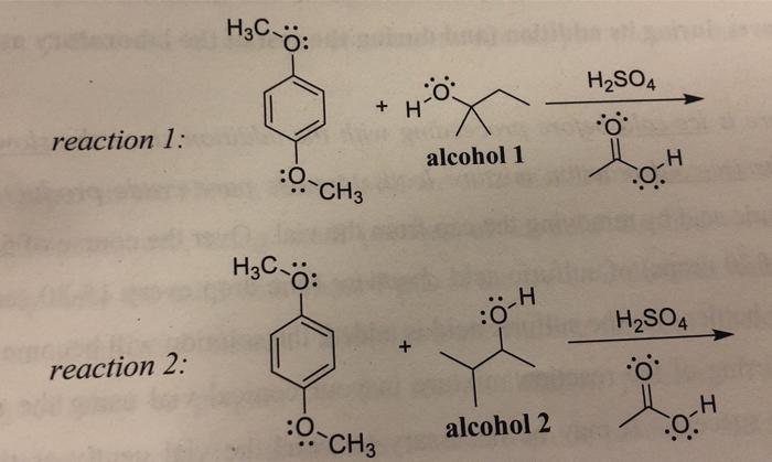 Solved H3C-ö: H2SO4 -Ö: reaction 1: alcohol 1 요 H O-CH₃ 0:1 | Chegg.com
