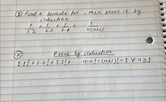 Solved (2) Find a formula for, then prove it by induction | Chegg.com