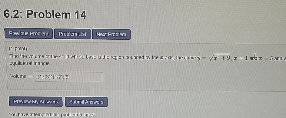 Solved 6.2: Problem 14(1 ﻿point)Find the volume of the solid | Chegg.com