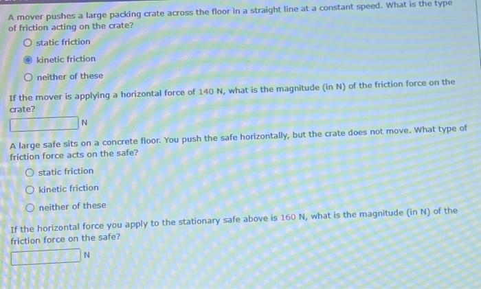 Solved A mover pushes a large packing crate across the floor | Chegg.com