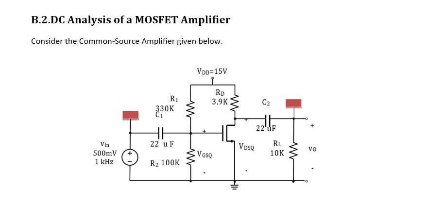 Solved B.2.DC Analysis of a MOSFET AmplifierConsider the | Chegg.com