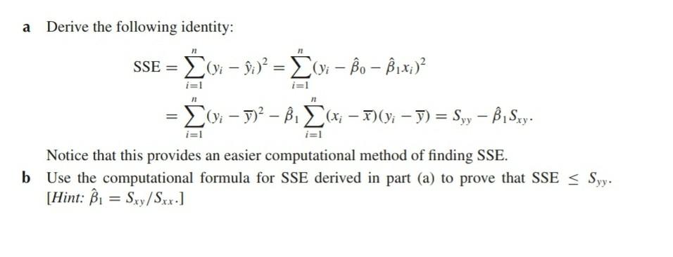 Solved a Derive the following identity: n SSE = (yi – ņ)? = | Chegg.com