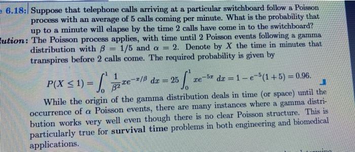 Solved 6.18: Suppose that telephone calls arriving at a | Chegg.com