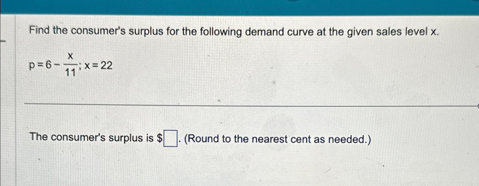 Solved Find the consumer's surplus for the following demand | Chegg.com