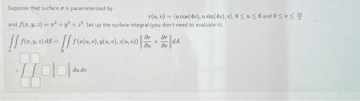 Solved Suppose that surface σ is parameterized by | Chegg.com