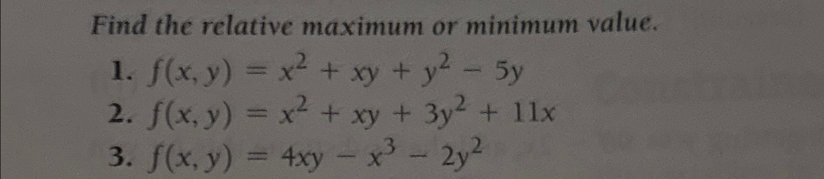 Solved Find the relative maximum or minimum | Chegg.com