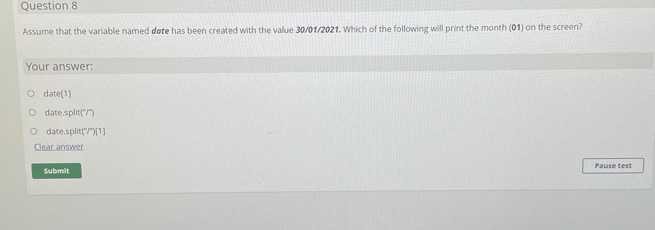 Solved Question 8Assume that the variable named date has | Chegg.com