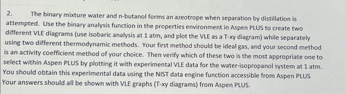 Solved The binary mixture water and n-butanol forms an | Chegg.com