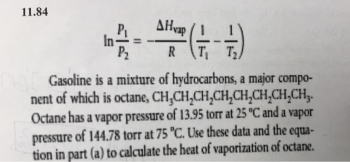 Solved 11.84 is Gasoline is a mixture of hydrocarbons, a | Chegg.com