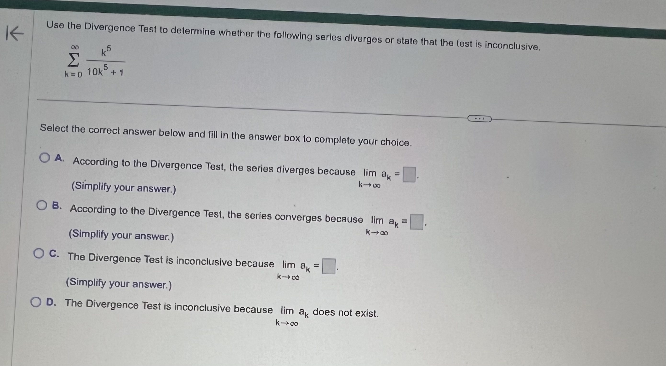 Solved Use the Divergence Test to determine whether the | Chegg.com