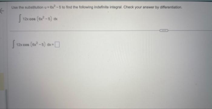 Solved Use the substitution u=6x2−5 to find the following | Chegg.com